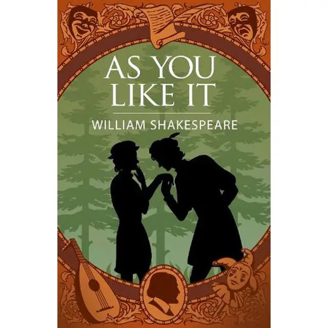 As You Like It by William Shakespeare (Arc Classics) – South & Pine