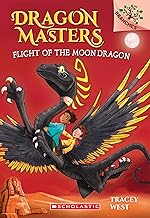 Dragon Masters: Flight of the Moon Dragon (6) by Tracey West – South & Pine